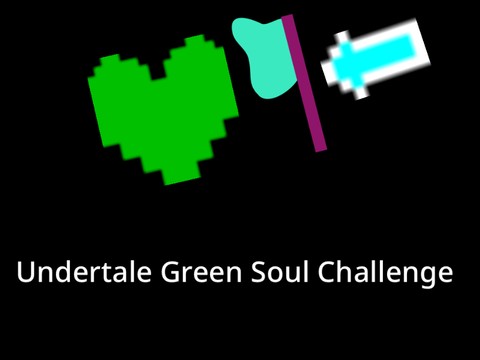 Undertale/Deltarune Green Soul Challenge