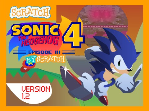 Sonic 4 Episode 3 By Scratch
