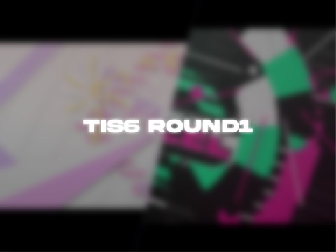 || TIS6 ROUND1.