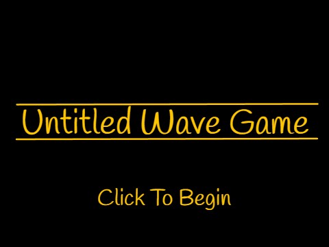 Untitled Wave Game