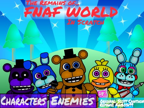 FNAF World but I gave up Halfway Through