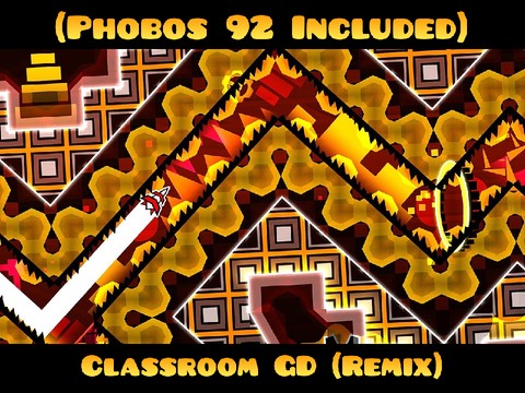 Geometry Dash - Phobos | Classroom GD Remix (ft. Vortrox)