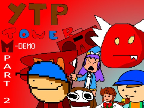 YTP Tower (M-Demo PART 2)