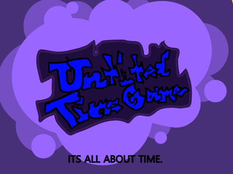 UTG-Untitled Time Game! IN-DEV