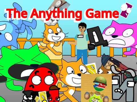 The ANYTHING Game Ultimate! (My Way) (Part 1)