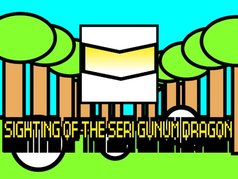 Sighting of the Seri Gunum Dragon