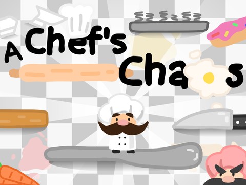 A Chef's Chaos