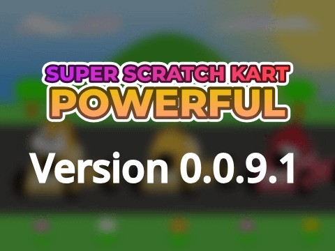 Super Scratch Kart Powerful || Pre-Alpha v0.0.9.1