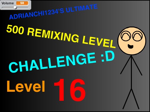 Adrianchi1234's Ultimate 500 Remixing Level Challenge :D Level 16