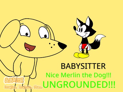 Merlin the Dog behaves with his babysitter/UNGROUNDED