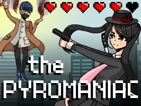 The Pyromaniac v.1.1