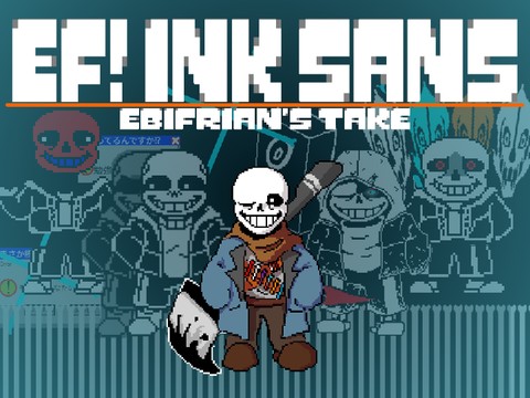 EF! ink sans FIGHT!!! Phase 1 Ebifrianゲーを召喚するインク☆