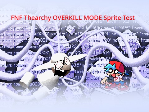 FNF Thearchy OVERKILL MODE Sprite Test