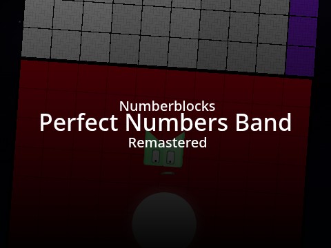 Numberblocks Perfect Numbers Band Remastered