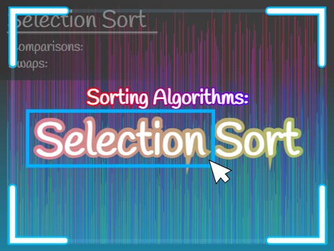 Sorting Algorithms: Selection Sort