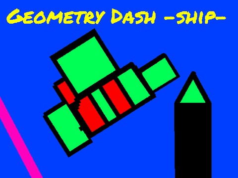 Geometry Dash - ship