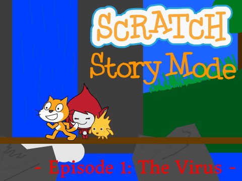[Original] Scratch: Story Mode - Episode 1
