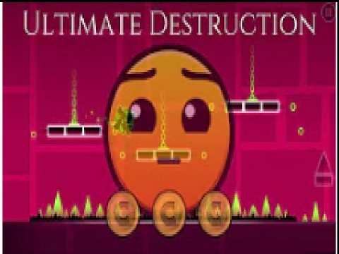 Geometry Dash Ultimate Destruction