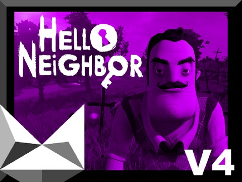 Hello Neighbor V4