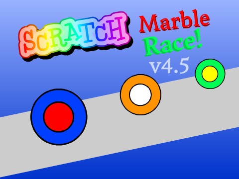 Scratch Marble Race (v4.5) (Final)