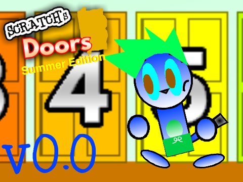 Scratch's Doors: Summer Edition (v0.0)