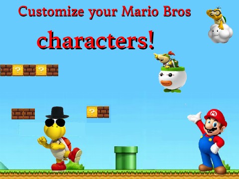 Customize your Mario Bros characters!
