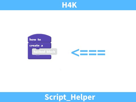 How to create a hacked block (aka how to hack scratch, how to edit JSON)