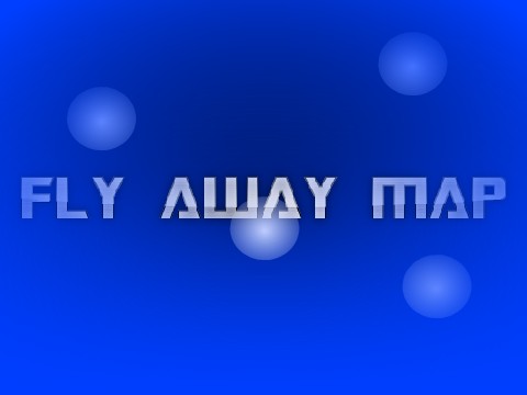 Fly Away-Completed MAP