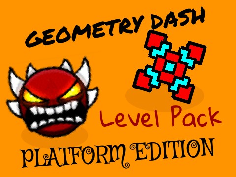 Geometry Dash Platform Edition Level Pack
