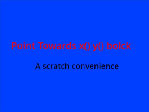 Point Towards x:( ) y:( ) Block