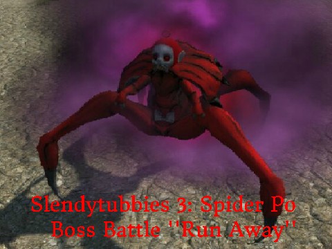 Slendytubbies 3: Spider Po Boss Battle - ''Run Away''