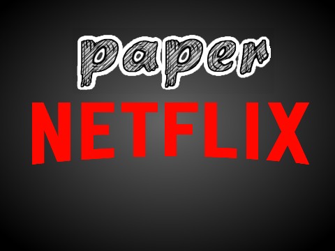 Paper Netflix