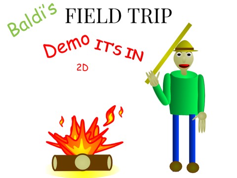 Baldi Field Trip (Demo) 2D