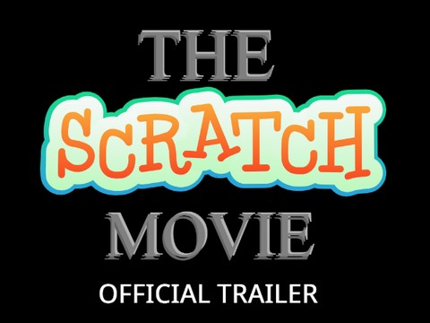 The Scratch Movie [OFFICIAL TRAILER]
