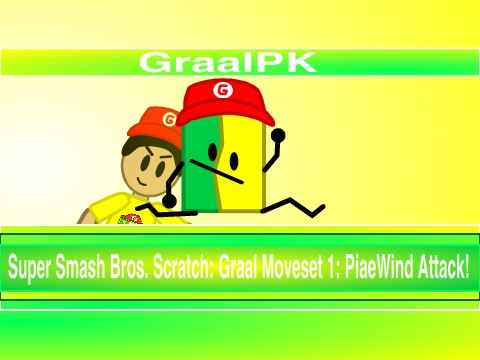 Super Smash Bros. Scratch: Graal's Moveset 1: PiaeWind Attack!