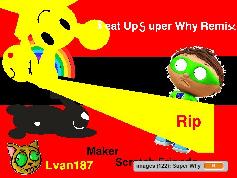 Beat Up Super Why Remix