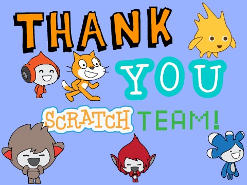Thank You Scratch Team!