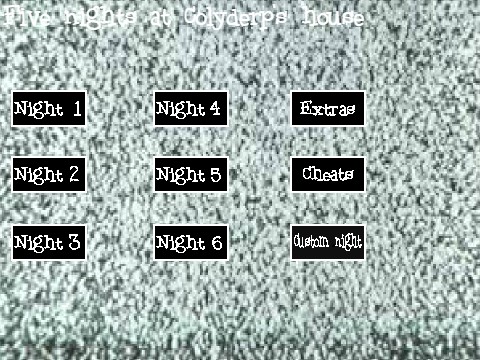 Five nights at Colyderp's house