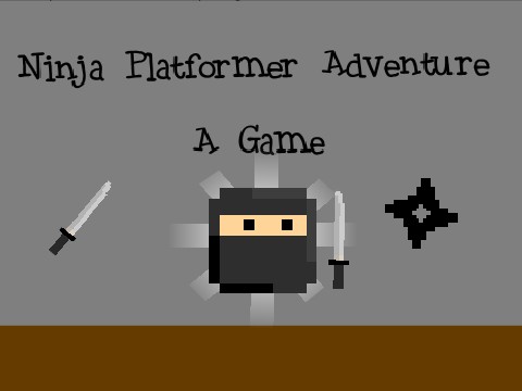 Ninja Plateformer Adventures - a game ( v.1.0 )