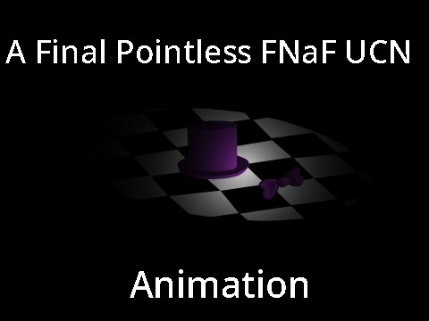 a Final pointless UCN animation