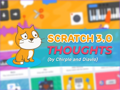 Scratch 3.0 - My Thoughts