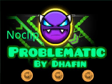Geometry Dash Problematic Noclip