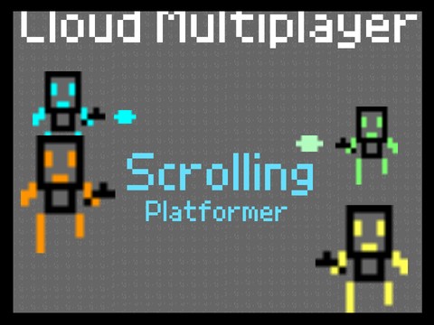 Cloud Multiplayer Scrolling Platformer