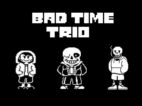 Bad Time Trio Fight. GinoMods