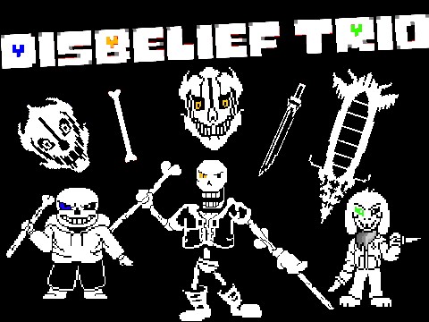 phase2 disbelief trio【UNDERTALE】