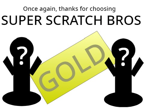 SIGN-UP FOR SUPER SCRATCH BROS GOLD