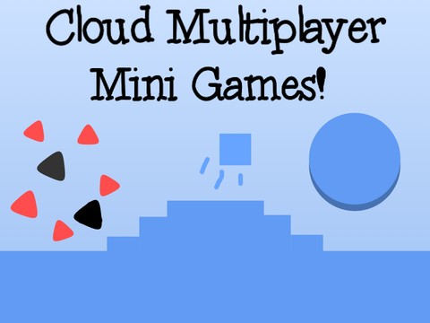Cloud Multiplayer Mini Games