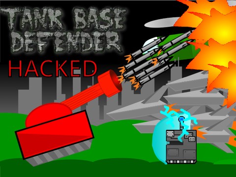 TANK BASE DEFENDER HACKED