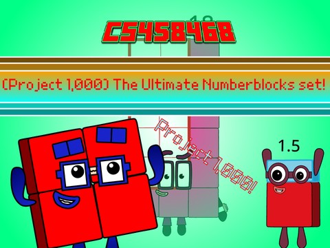 (Project 1,000) The Ultimate Numberblocks set!