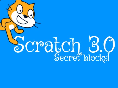 Scratch 3.0 Secret Blocks!